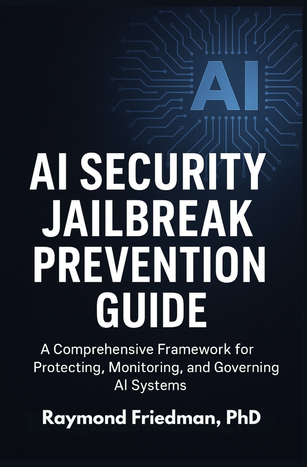 AI Security Jailbreak Prevention Guide - Mile2 Cybersecurity Institute